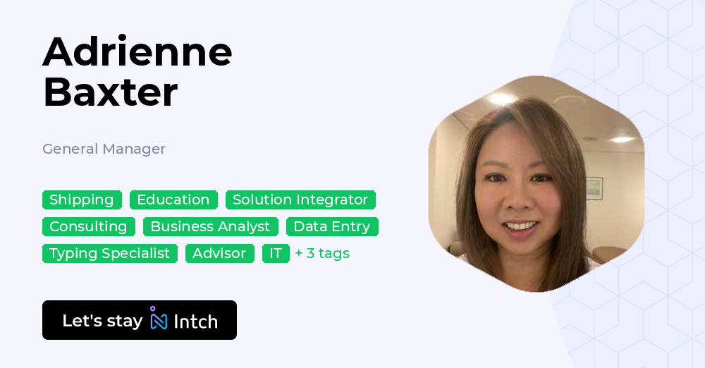 Adrienne Baxter - General Manager, | Intch