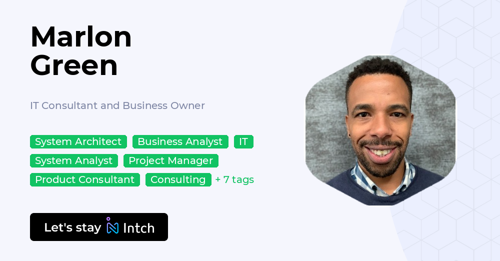 Marlon Green - IT Consultant and Business Owner, | Intch