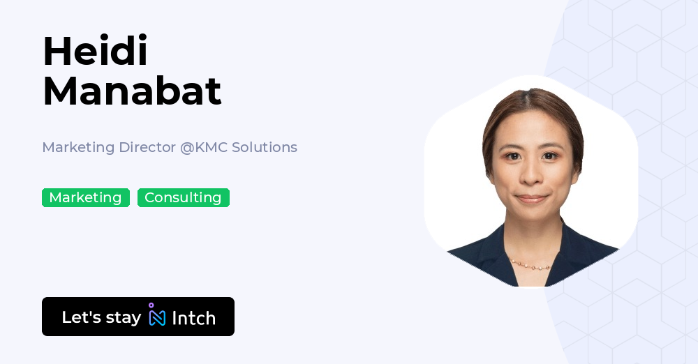 Heidi Manabat - Marketing Director, KMC Solutions | Intch