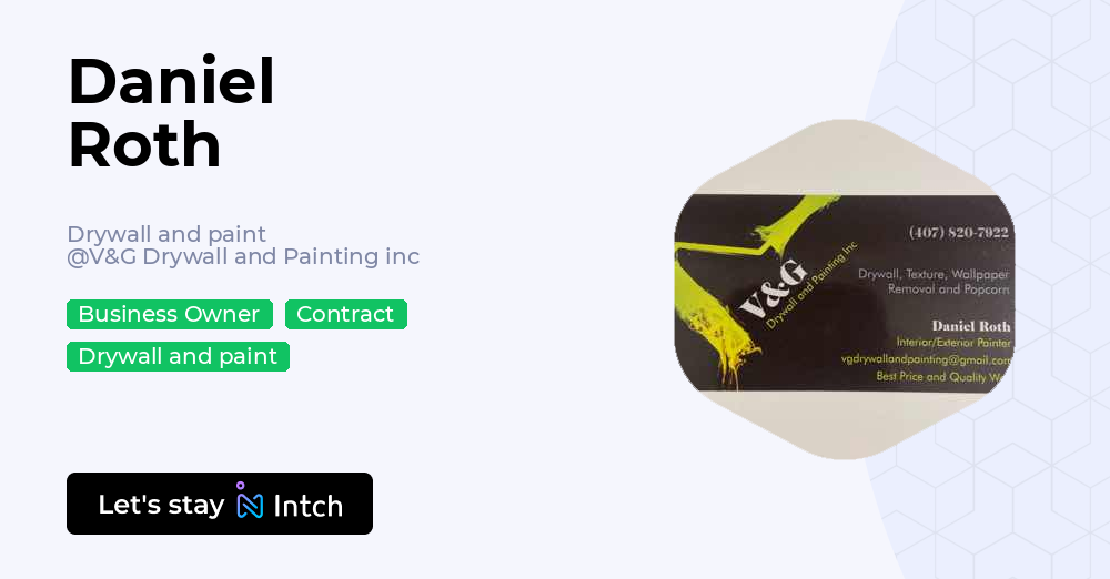 Daniel Roth - Drywall and paint, V&G Drywall and Painting inc | Intch