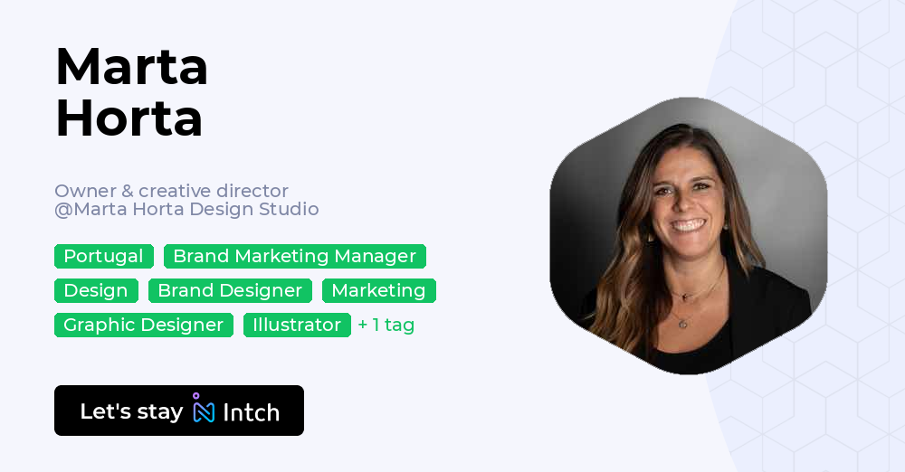 Marta Horta - Owner & creative director, Marta Horta Design Studio | Intch