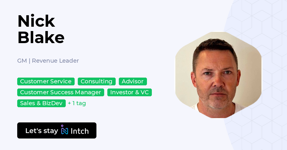 Nick Blake - GM | Revenue Leader, | Intch