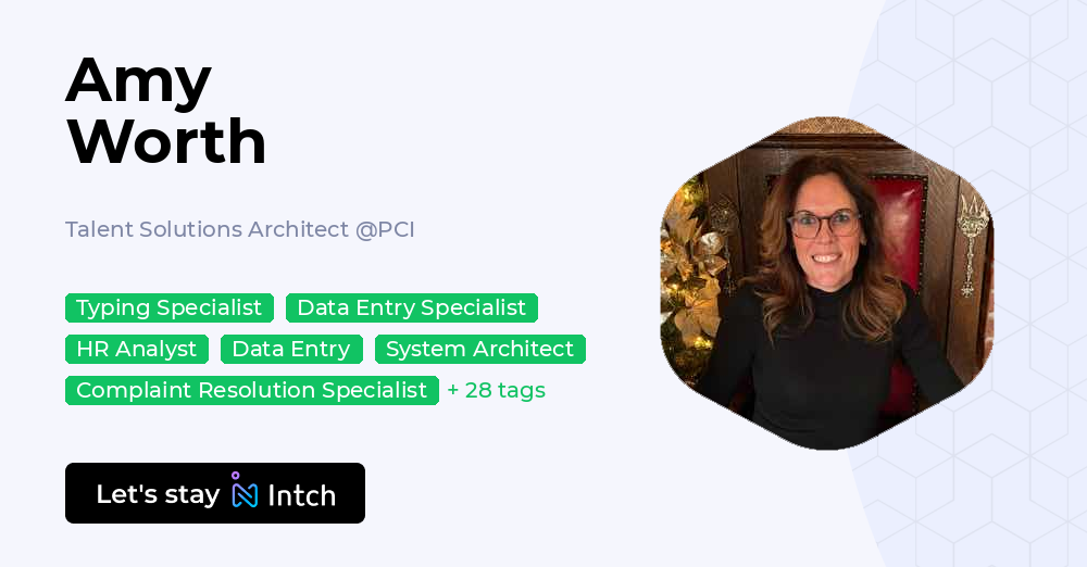 Amy Worth - Talent Solutions Architect, PCI | Intch
