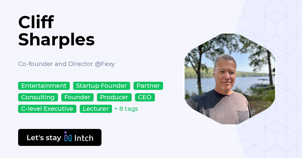 Cliff Sharples - Co-founder and Director, Fexy | Intch