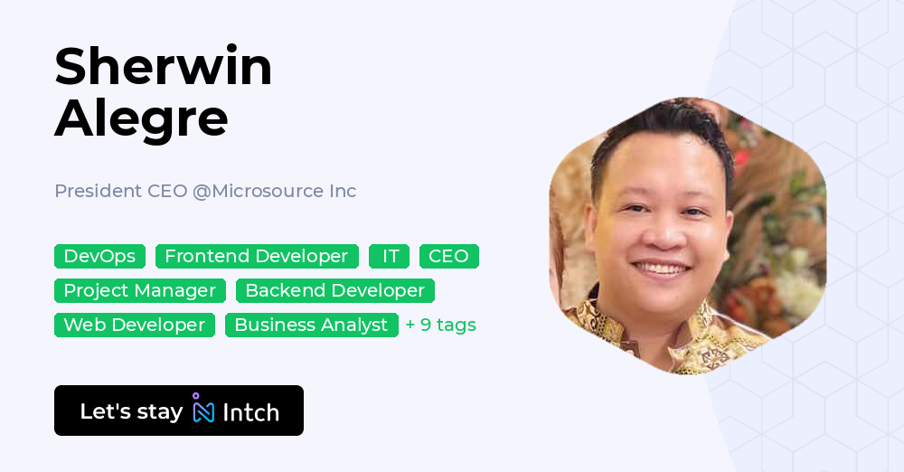 Sherwin Alegre - President CEO, Microsource Inc | Intch