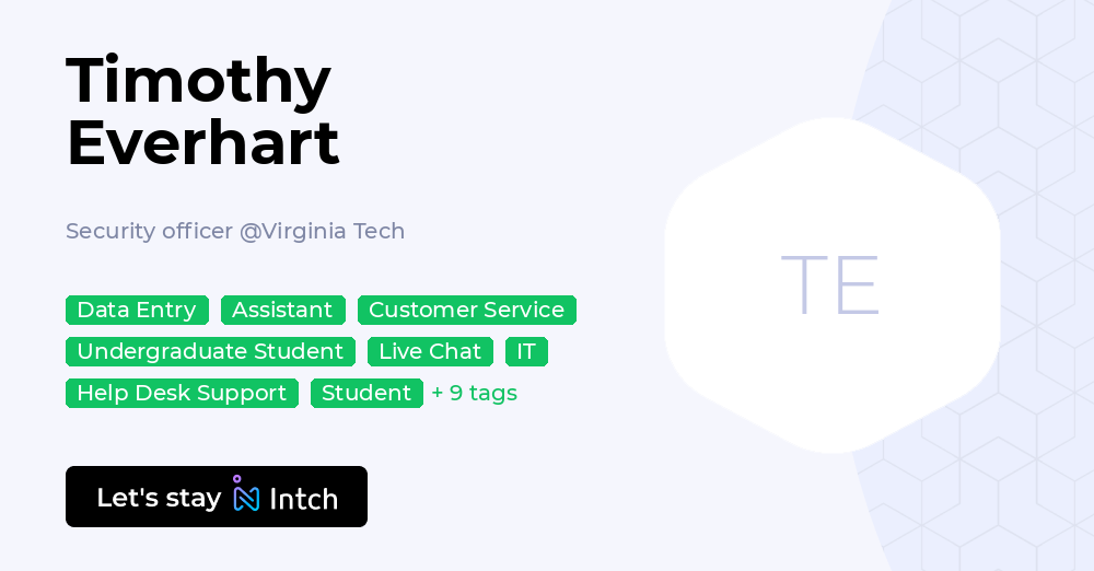Timothy Everhart - Security officer, Virginia Tech | Intch