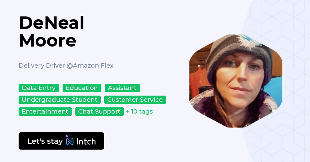 DeNeal Moore - Delivery Driver, Amazon Flex | Intch