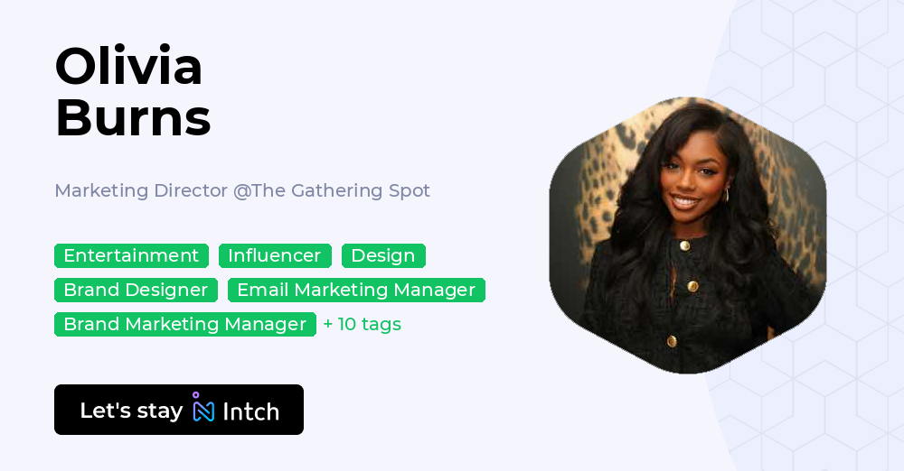 Olivia Burns - Marketing Director, The Gathering Spot | Intch