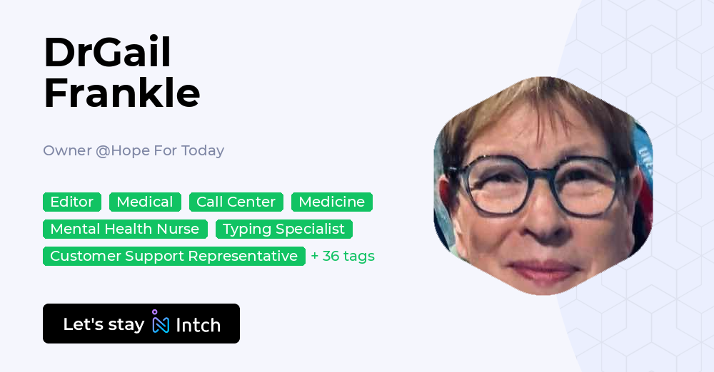 DrGail Frankle - Owner, Hope For Today | Intch