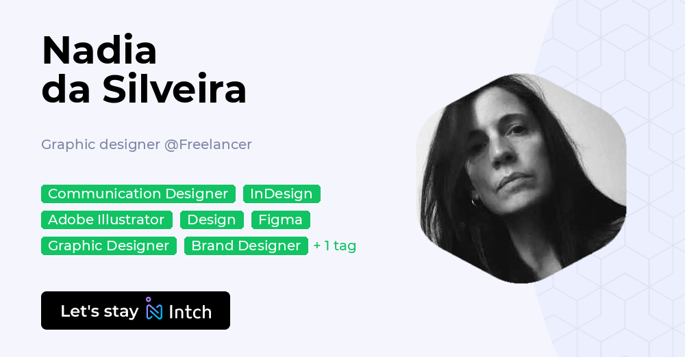 Nadia da Silveira - Graphic designer, Freelancer | Intch