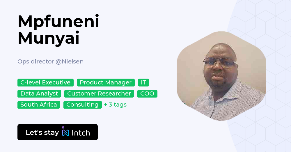Mpfuneni Munyai - Ops director, Nielsen | Intch