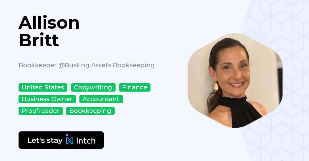 Allison Britt - Bookkeeper, Busting Assets Bookkeeping | Intch