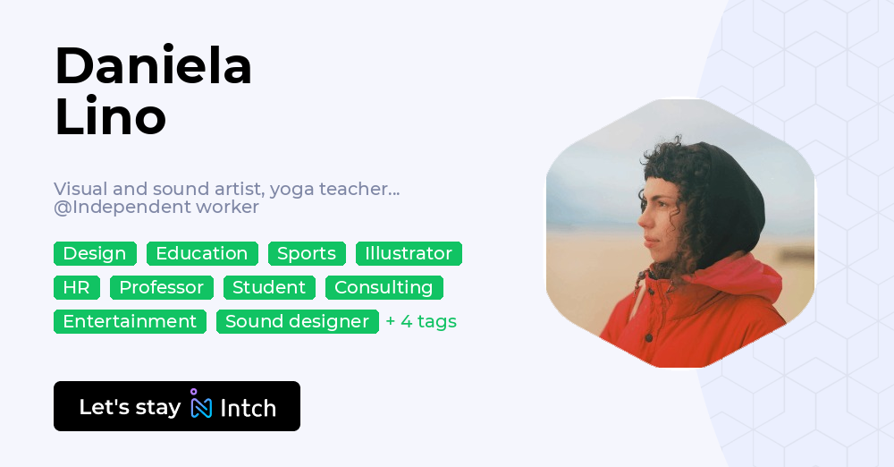 Daniela Lino - Visual and sound artist, yoga teacher, astrologer, Independent worker | Intch