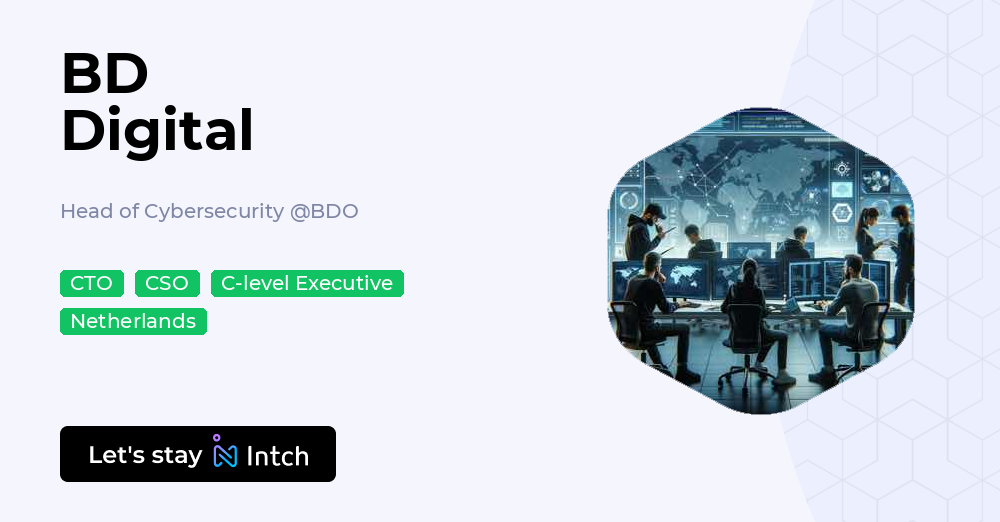 BD Digital - Head of Cybersecurity, BDO | Intch