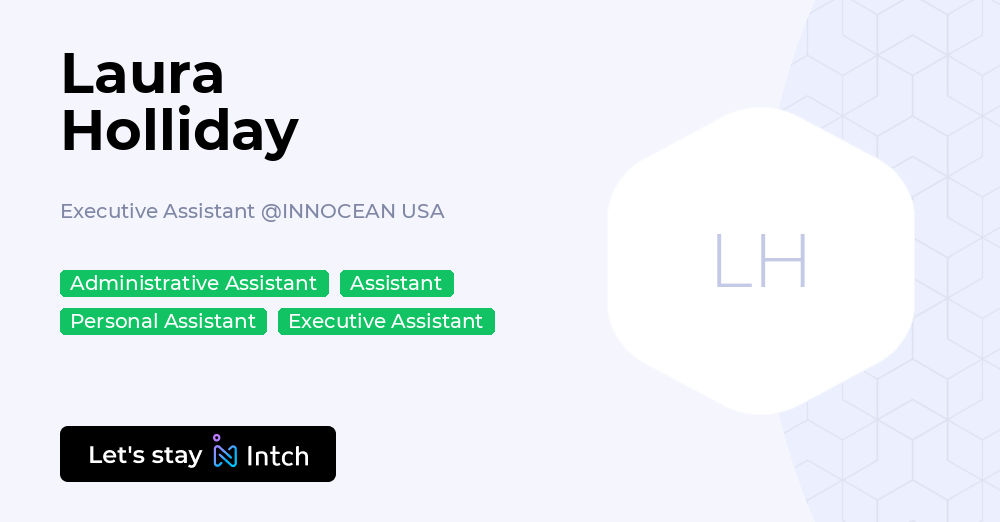 Laura Holliday - Executive Assistant, INNOCEAN USA | Intch
