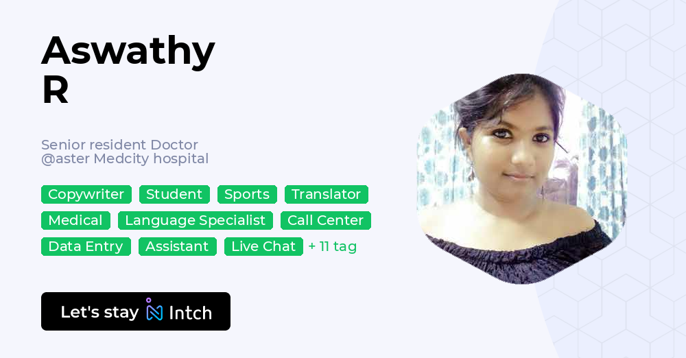 Aswathy R - Senior resident Doctor, aster Medcity hospital | Intch