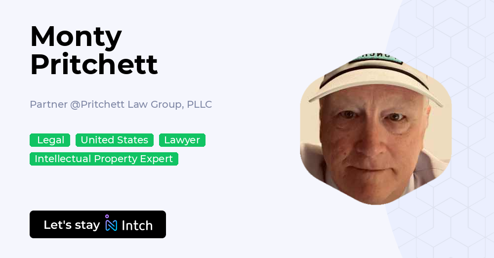 Monty Pritchett - Partner, Pritchett Law Group, PLLC | Intch