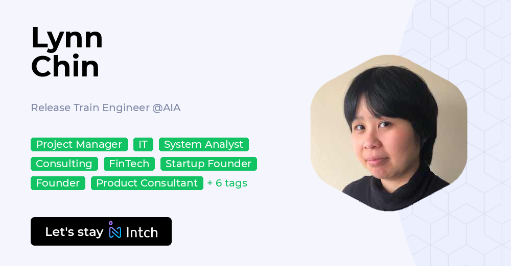 Lynn Chin - Release Train Engineer, AIA | Intch