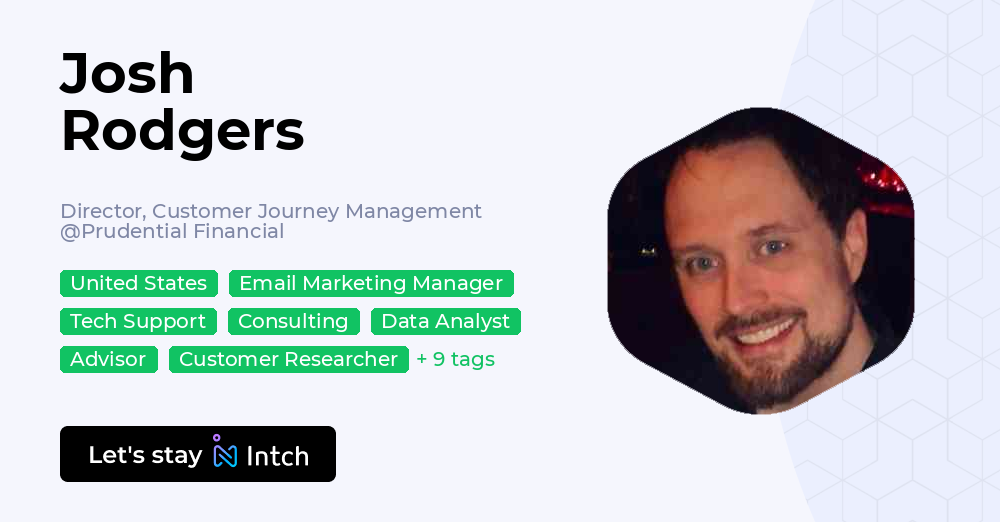 Josh Rodgers - Director, Customer Journey Management, Prudential ...