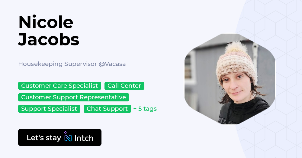 Nicole Jacobs - Housekeeping Supervisor, Vacasa | Intch