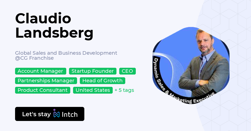 Claudio Landsberg - Global Sales and Business Development, CG Franchise | Intch