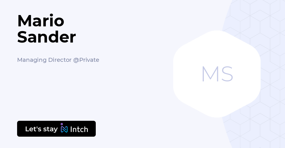 Mario Sander - Managing Director, Private | Intch