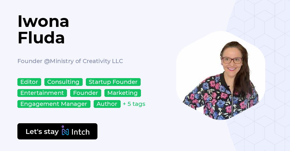 Iwona Fluda - Founder, Ministry of Creativity LLC | Intch