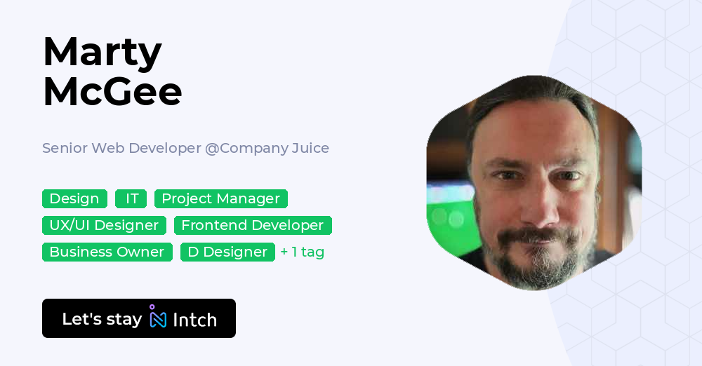 Marty McGee - Senior Web Developer, Company Juice | Intch