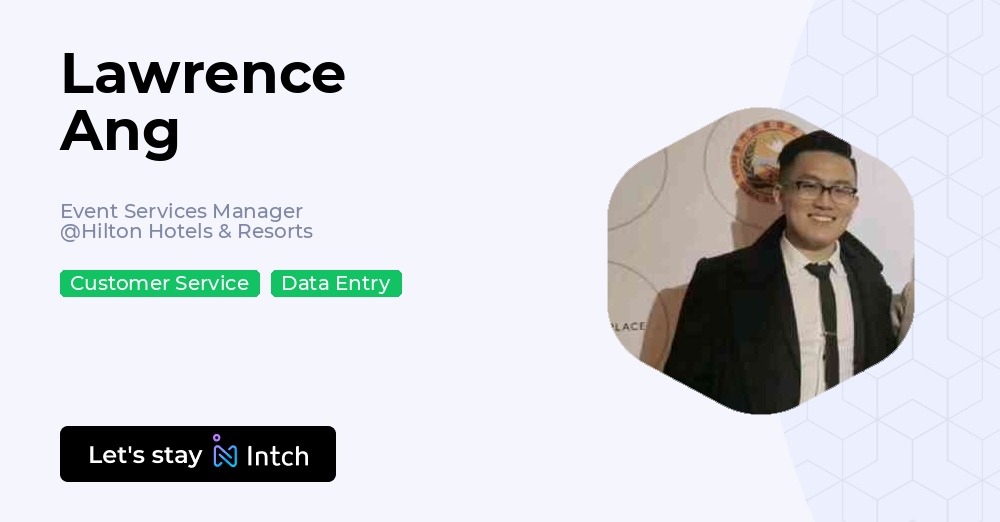 Lawrence Ang - Event Services Manager, Hilton Hotels & Resorts | Intch