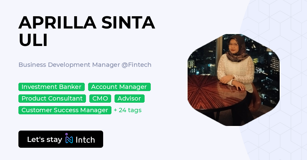 APRILLA SINTA ULI - Business Development Manager, Fintech | Intch