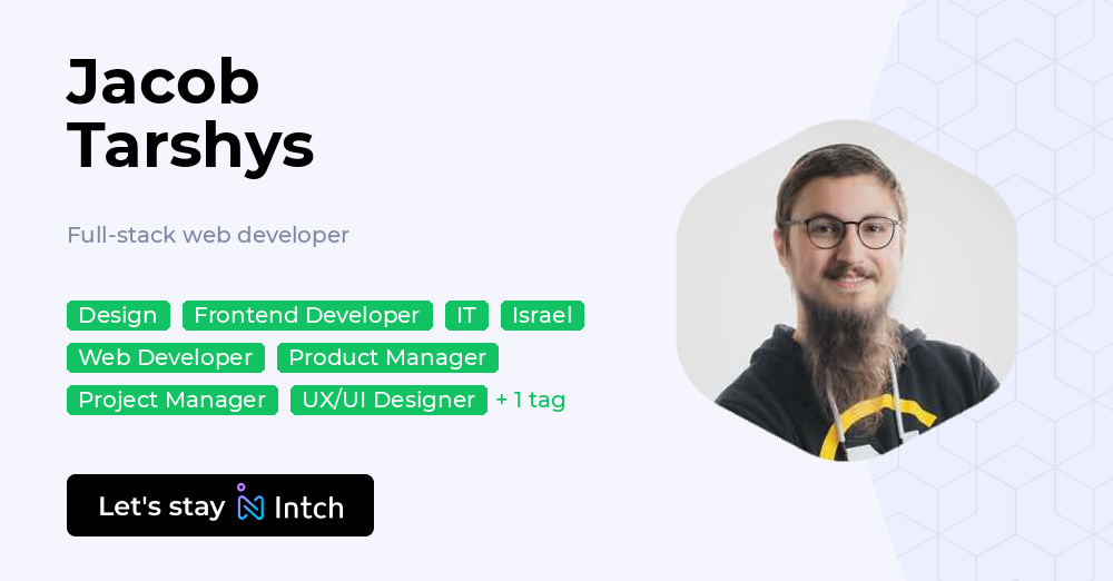 Jacob Tarshys - Full-stack web developer, | Intch