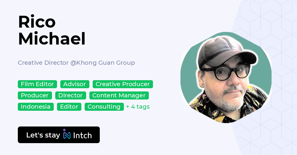 Rico Michael - Creative Director, Khong Guan Group | Intch