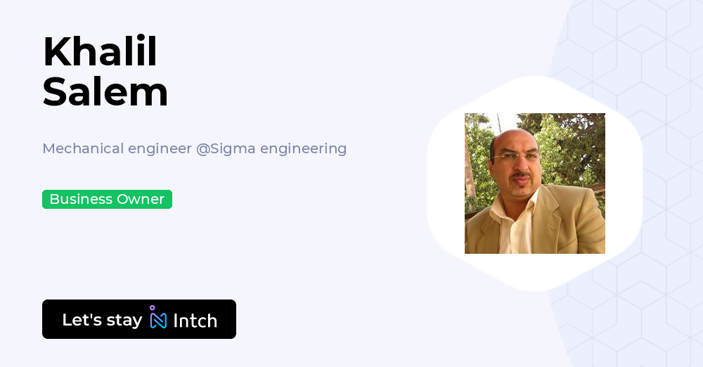 Khalil Salem - Mechanical engineer, Sigma engineering | Intch