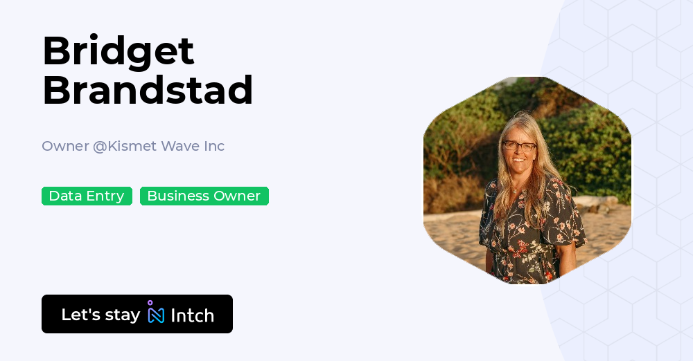 Bridget Brandstad - Owner, Kismet Wave Inc | Intch