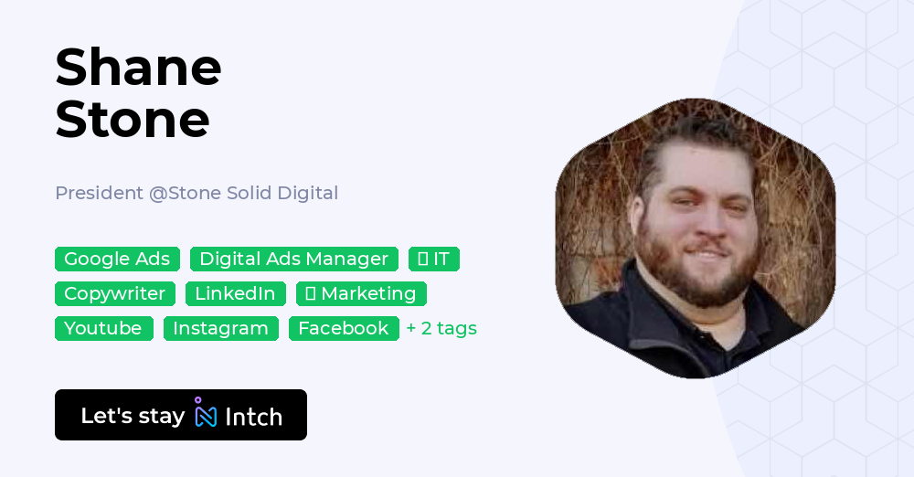 Shane Stone - President, Stone Solid Digital | Intch