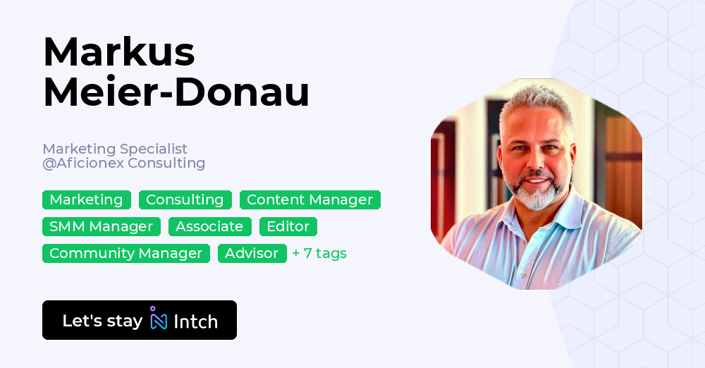 Markus Meier-Donau - Marketing Specialist, Aficionex Consulting | Intch