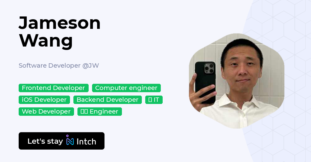 Jameson Wang - Software Developer, JW | Intch