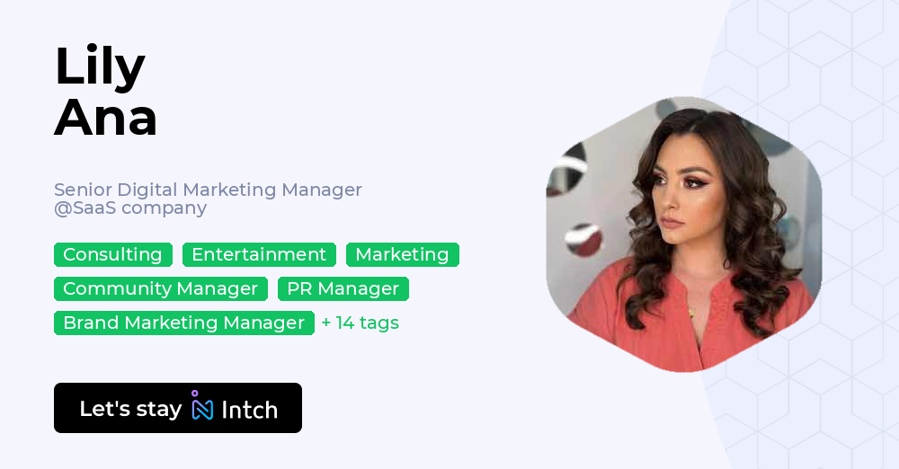 Lily Ana - Senior Digital Marketing Manager, SaaS company | Intch