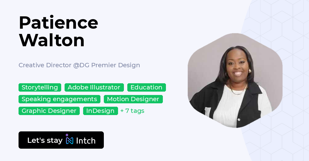 Patience Walton - Creative Director, DG Premier Design | Intch