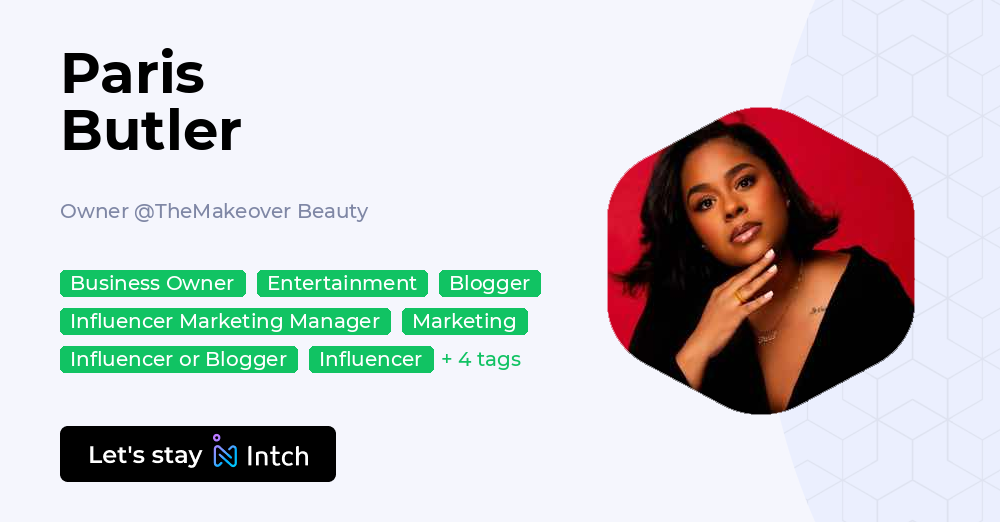 Paris Butler - Owner, TheMakeover Beauty | Intch