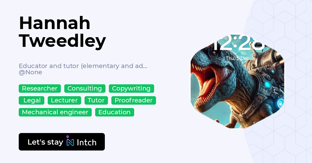 Hannah Tweedley - Educator and tutor (elementary and adult), | Intch