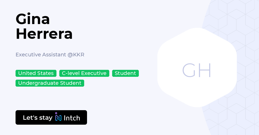 Gina Herrera - Executive Assistant, KKR | Intch