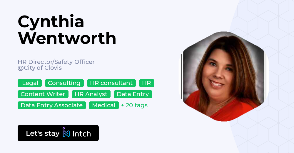 Cynthia Wentworth - HR Director/Safety Officer, City of Clovis | Intch