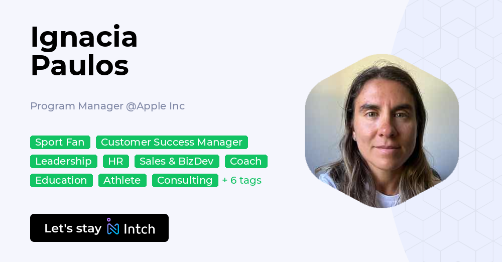 Ignacia Paulos - Program Manager, Apple Inc | Intch
