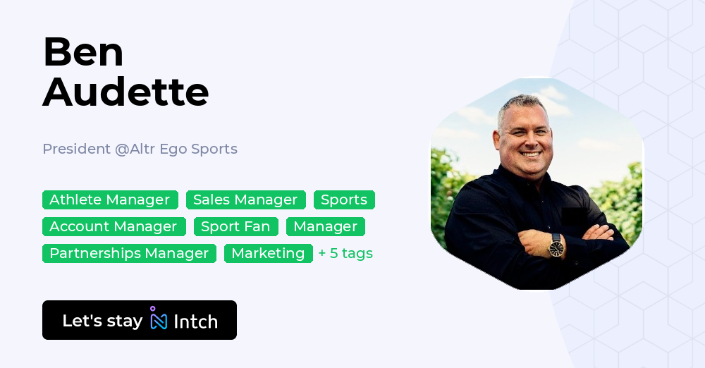 Ben Audette - President, Altr Ego Sports | Intch