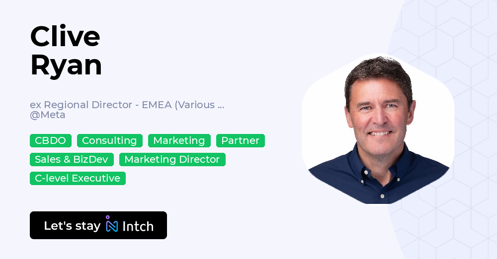 Clive Ryan - ex Regional Director - EMEA (Various Commercial, Marketing ...