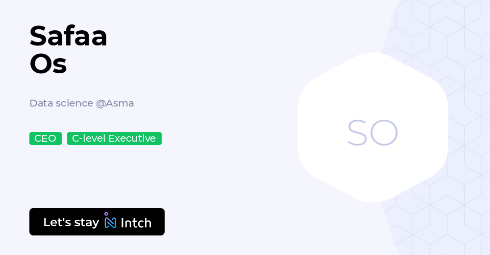 Safaa Os - Data science, Asma | Intch