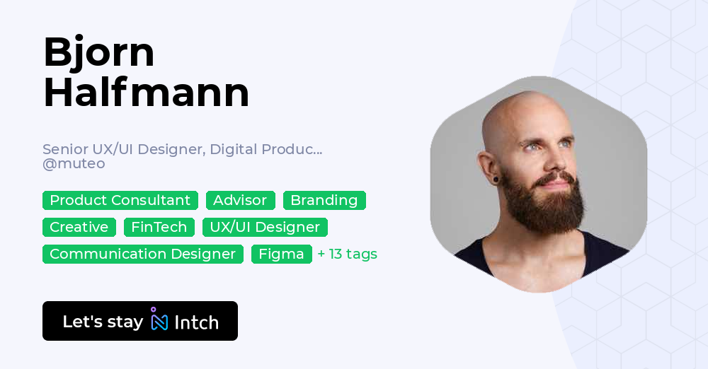 Bjorn Halfmann - Senior UX/UI Designer, Digital Product Designer & Strategist, muteo | Intch