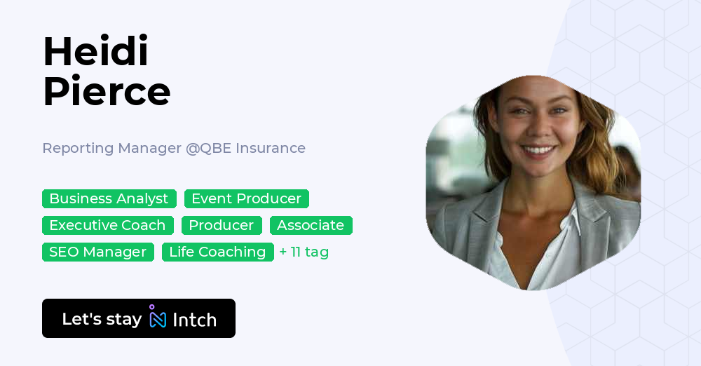 Heidi Pierce - Reporting Manager, QBE Insurance | Intch