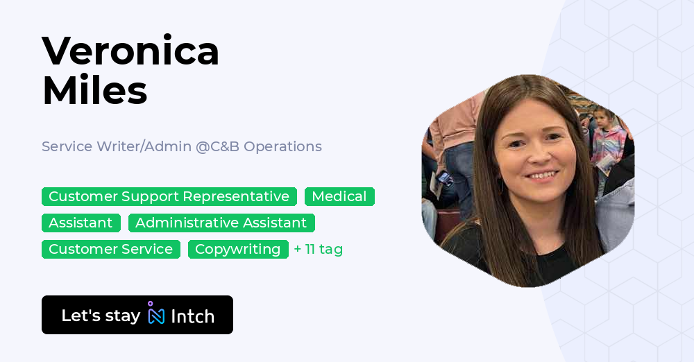 Veronica Miles - Service Writer/Admin, C&B Operations | Intch